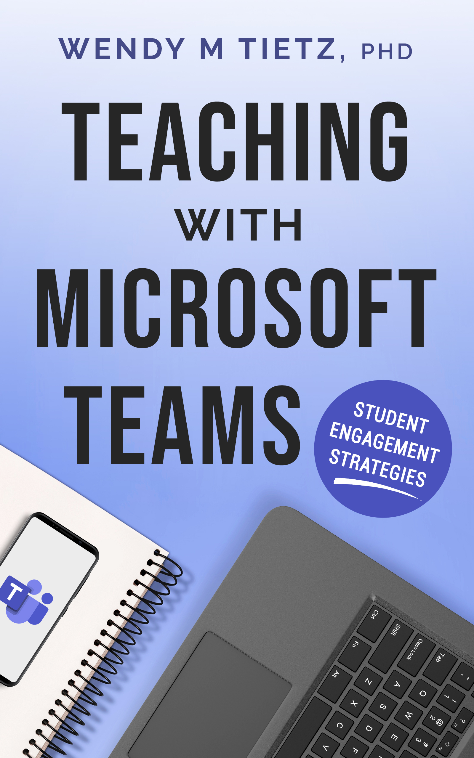 “Teaching with Microsoft Teams: Student Engagement Strategies” now ...